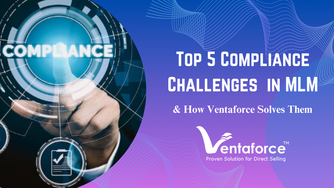 Top 5 Compliance Challenges in MLM Businesses & Solutions