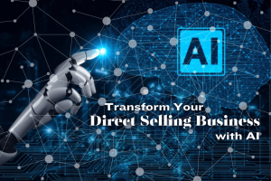 What is Direct Selling Business Model? How to Make It Work for You?